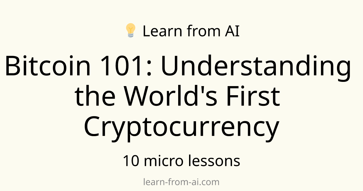 Bitcoin 101: Understanding the World's First Cryptocurrency