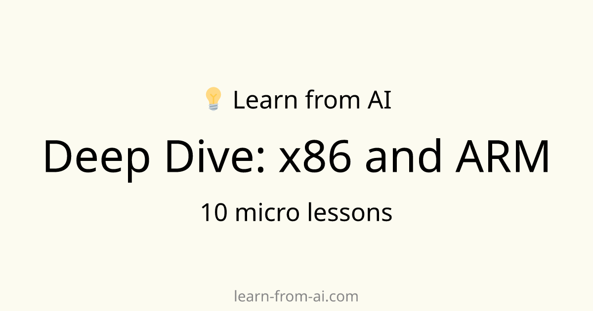 Deep Dive: x86 and ARM