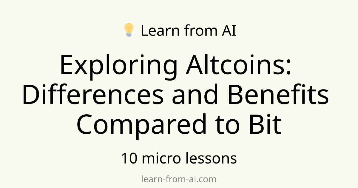 Exploring Altcoins: Differences and Benefits Compared to Bitcoin